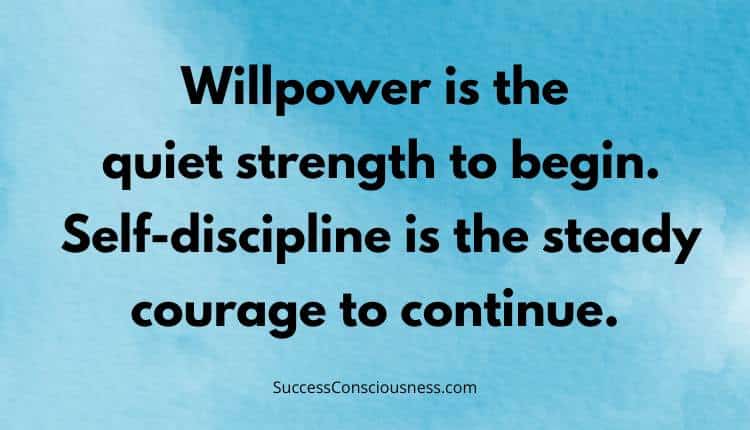 Willpower and Self-Discipline: The Power to Stay Strong