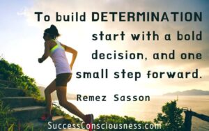 Powerful Determination Quotes on Becoming Determined