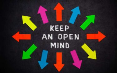 Why It Is Important to Keep an Open Mind to New Ideas
