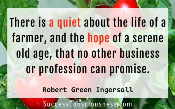 Quotes about Farming and Sayings on farmers and Agriculture