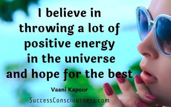 65 Positive Energy Quotes: Embrace the Power of Positivity