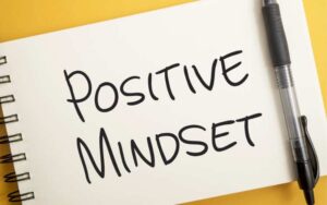 Discover How to Develop the Power of Positive Mindset