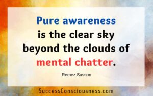 Living in Pure Awareness - What Does It Mean