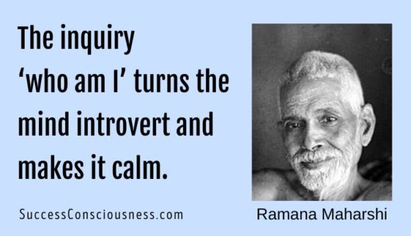Who Am I? Ramana Maharshi’s Practice of Self-Inquiry